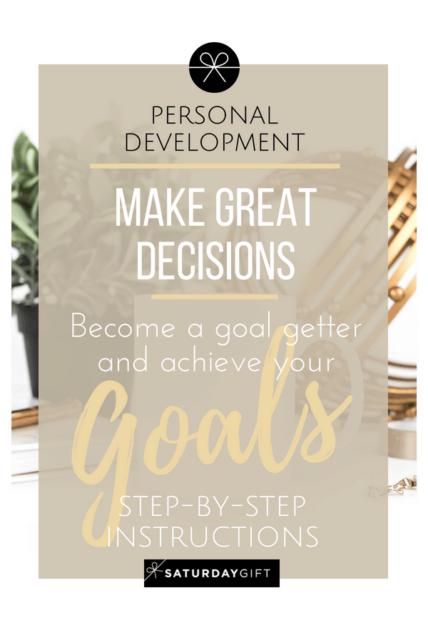 How to Easily Achieve Your Goals Every Time - The 10 Step Method