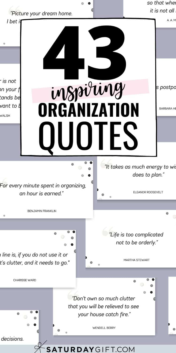 Organization Quotes - 43 Inspirational Quotes About Organization