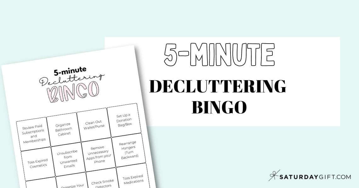5-Minute Decluttering Bingo - 12 Things to Declutter Fast - SaturdayGift