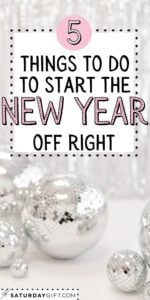 5 Things to Do to Start the New Year off Right (+ Free Printables)