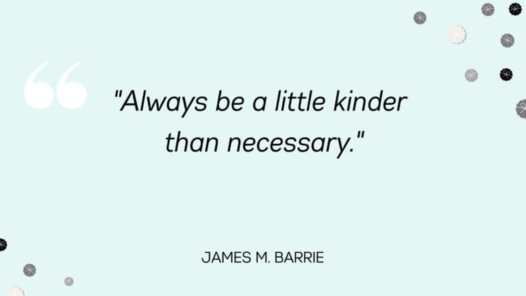 Kindness Quotes - 55 Quotes On Being Kind | SaturdayGift