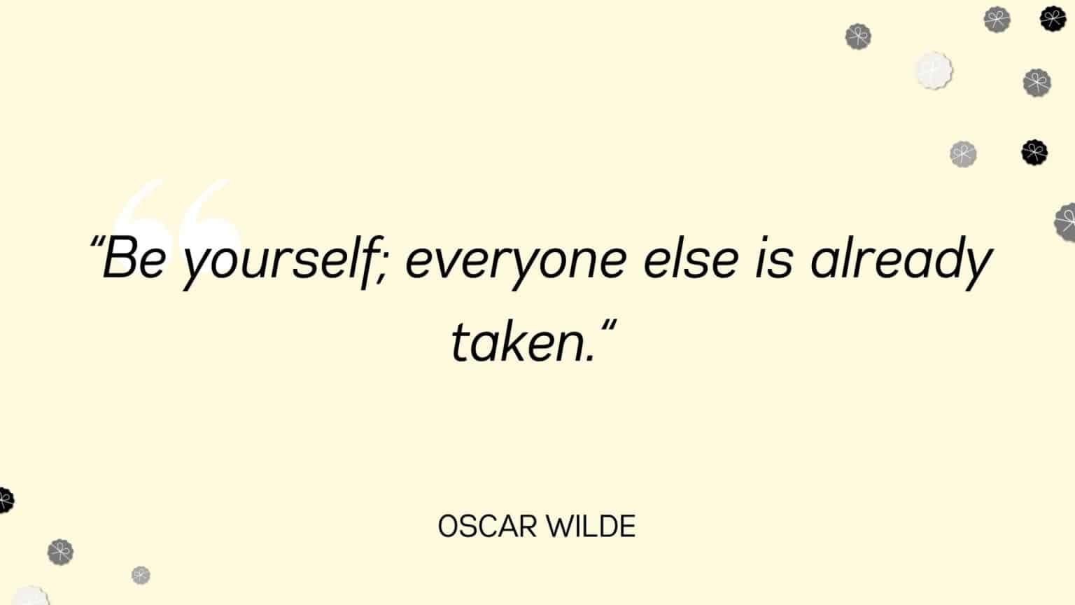 Be Yourself Quotes - 53 Best Quotes about Being Yourself