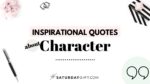 Character Quotes - 41 Motivational Quotes About Character | SaturdayGift
