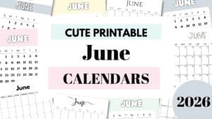 June 2026 Calendars - 23 Cute & FREE Printables