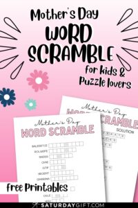 Mother's Day Word Scramble - Cute & Free Printable | SaturdayGift