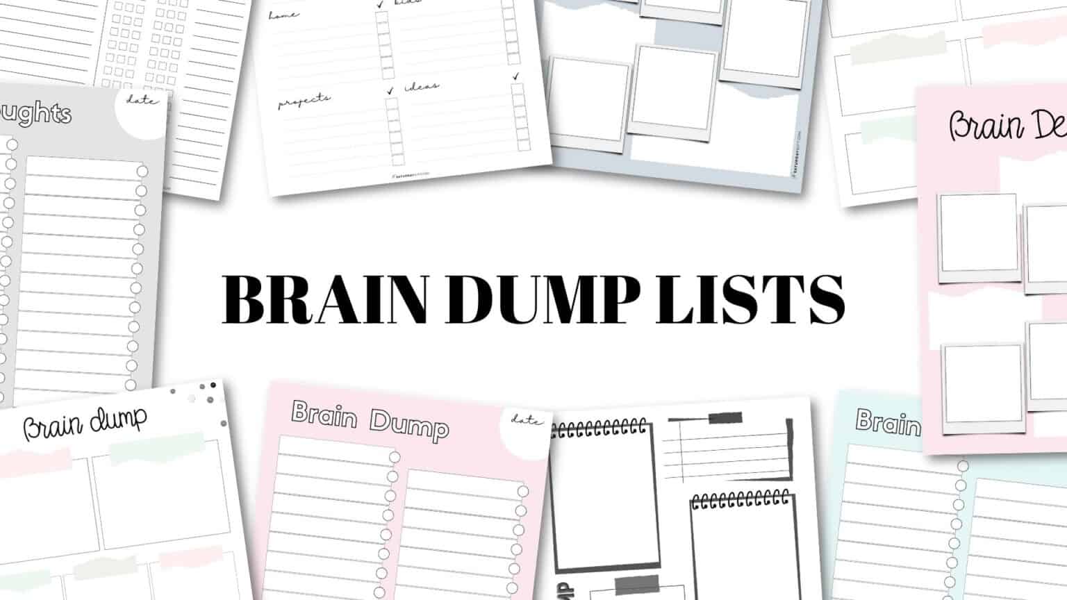 Brain Dump Worksheet - 23 Cute & Free Printables
