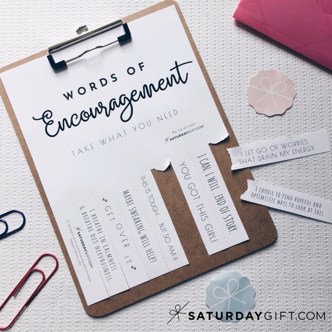 Words of Encouragement + Fun Free Printable | SaturdayGift