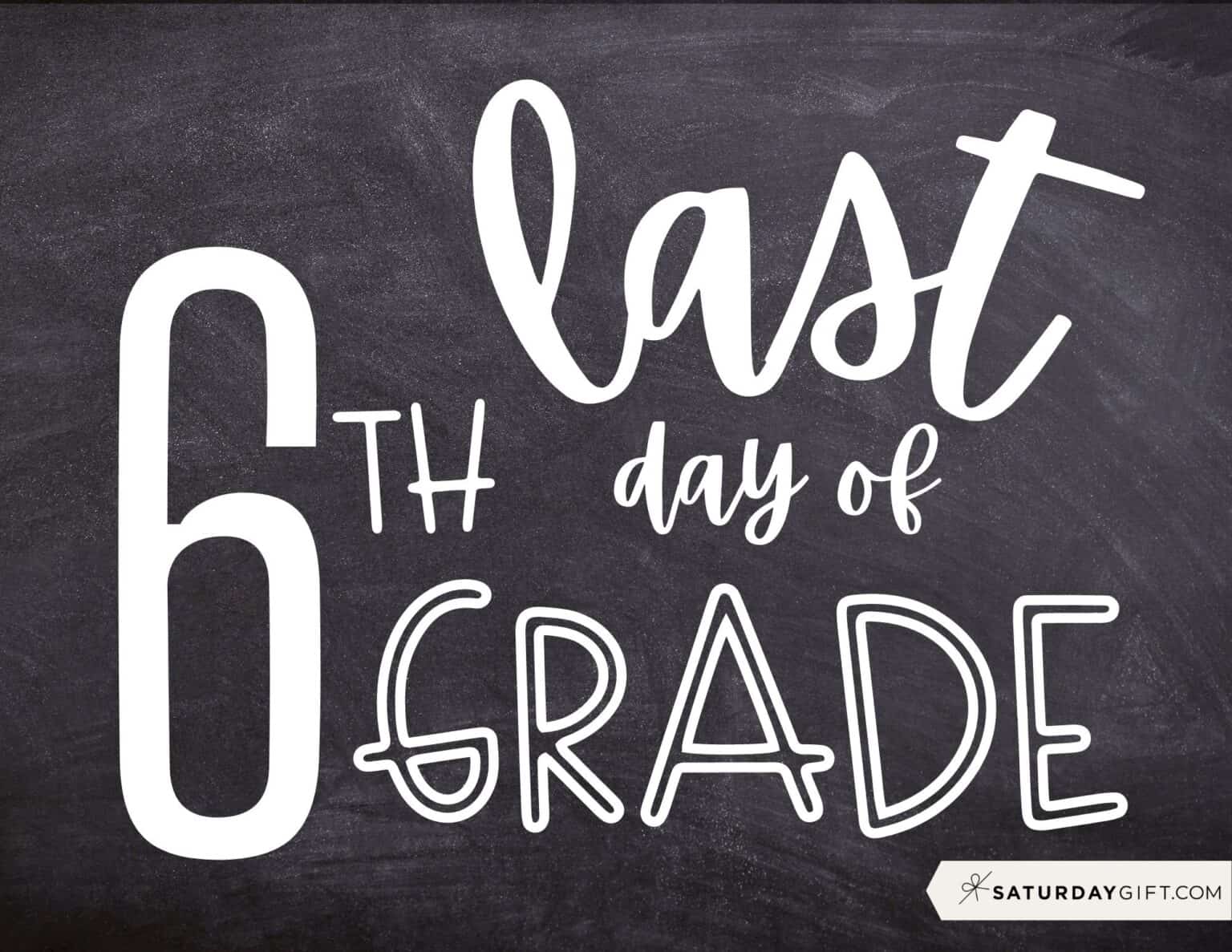 Last Day of School Sign Printable - Cute & Free Printable Designs