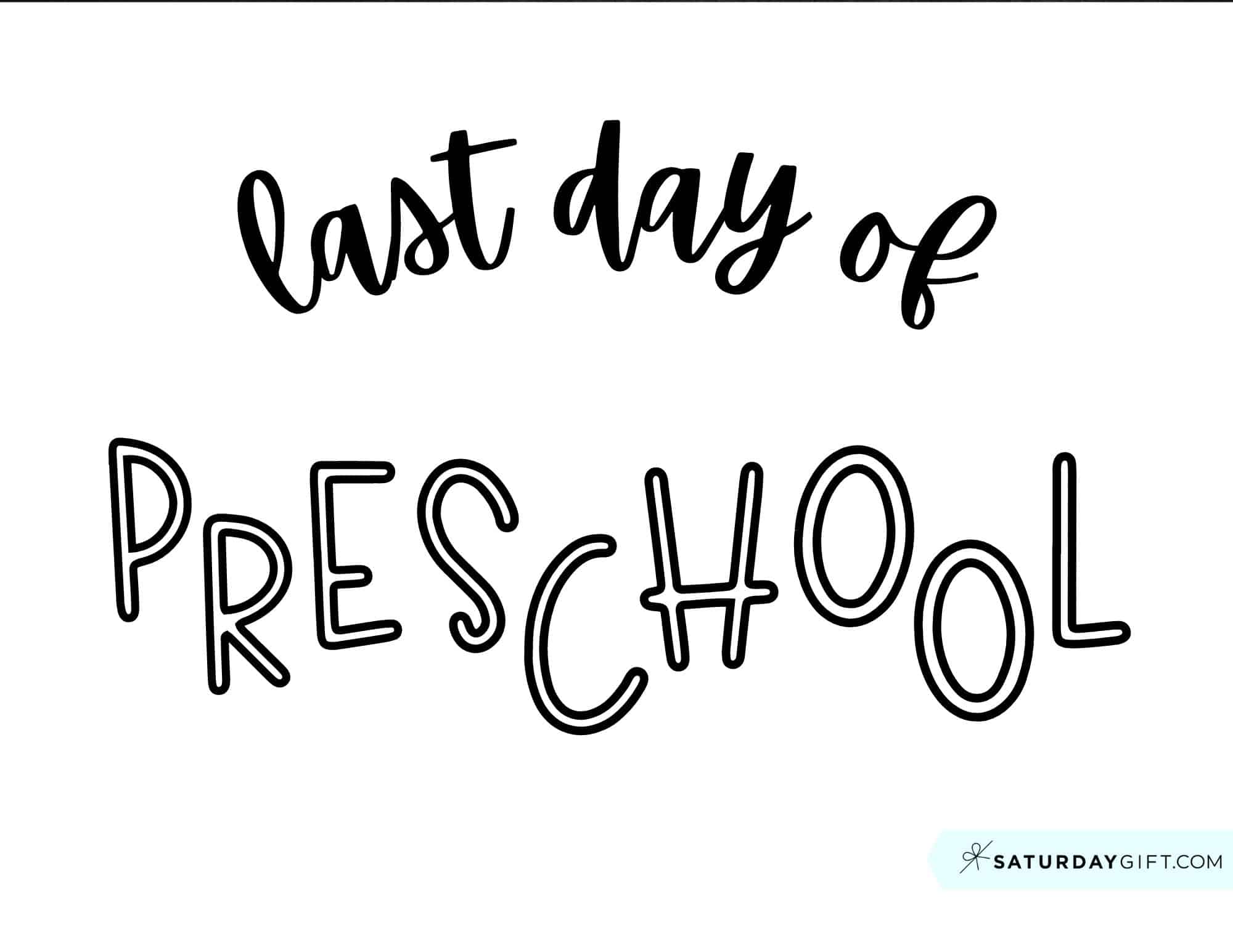 Last Day of School Sign Printable - Cute & Free Printable Designs