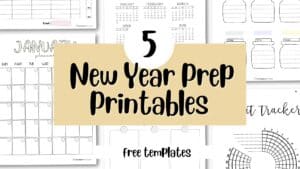New Year’s Printables – Tips, Free Planners & Goal Sheets