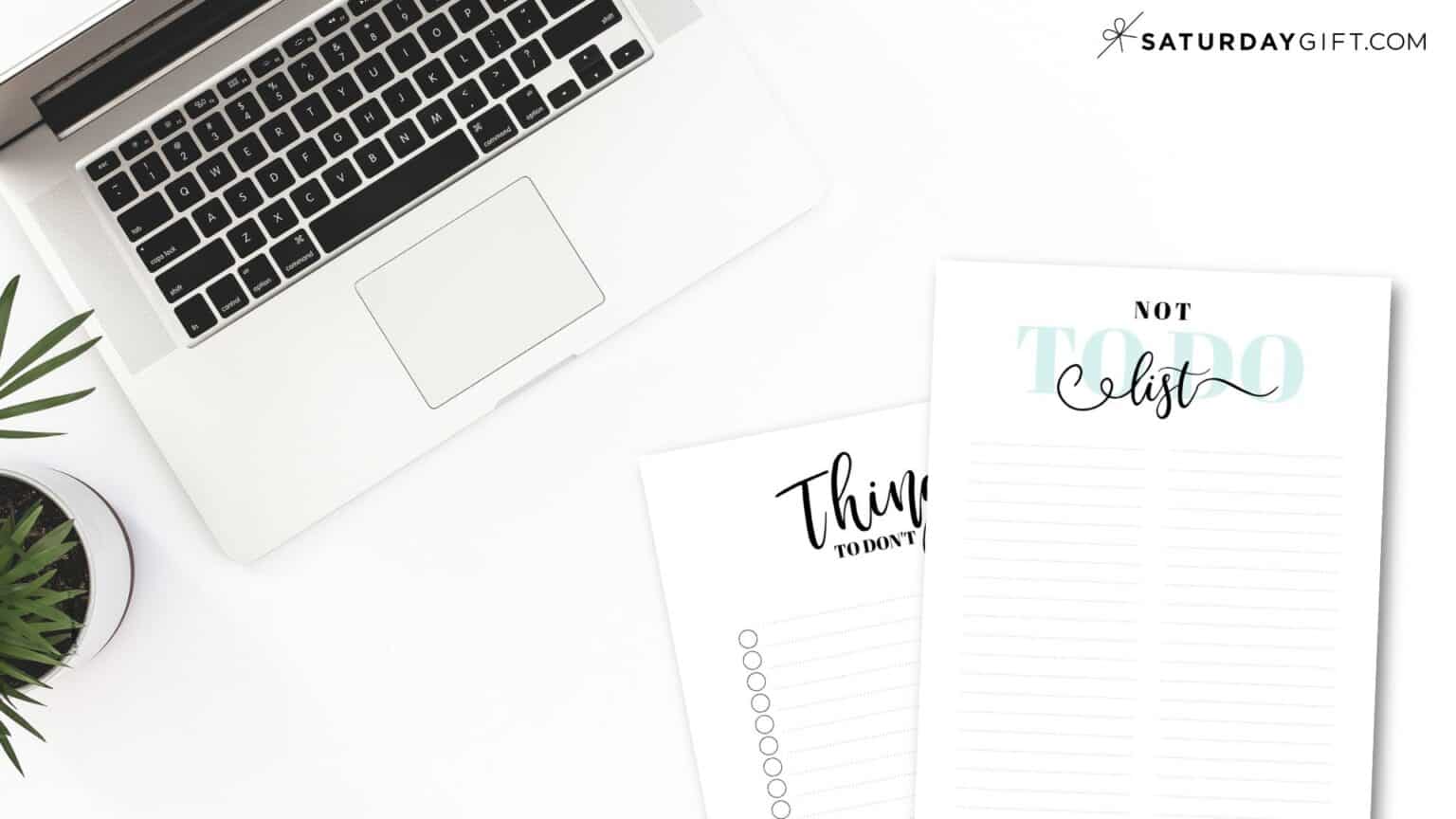 Not To-Do List - What Is It & Why You Should Keep One (+Printable)