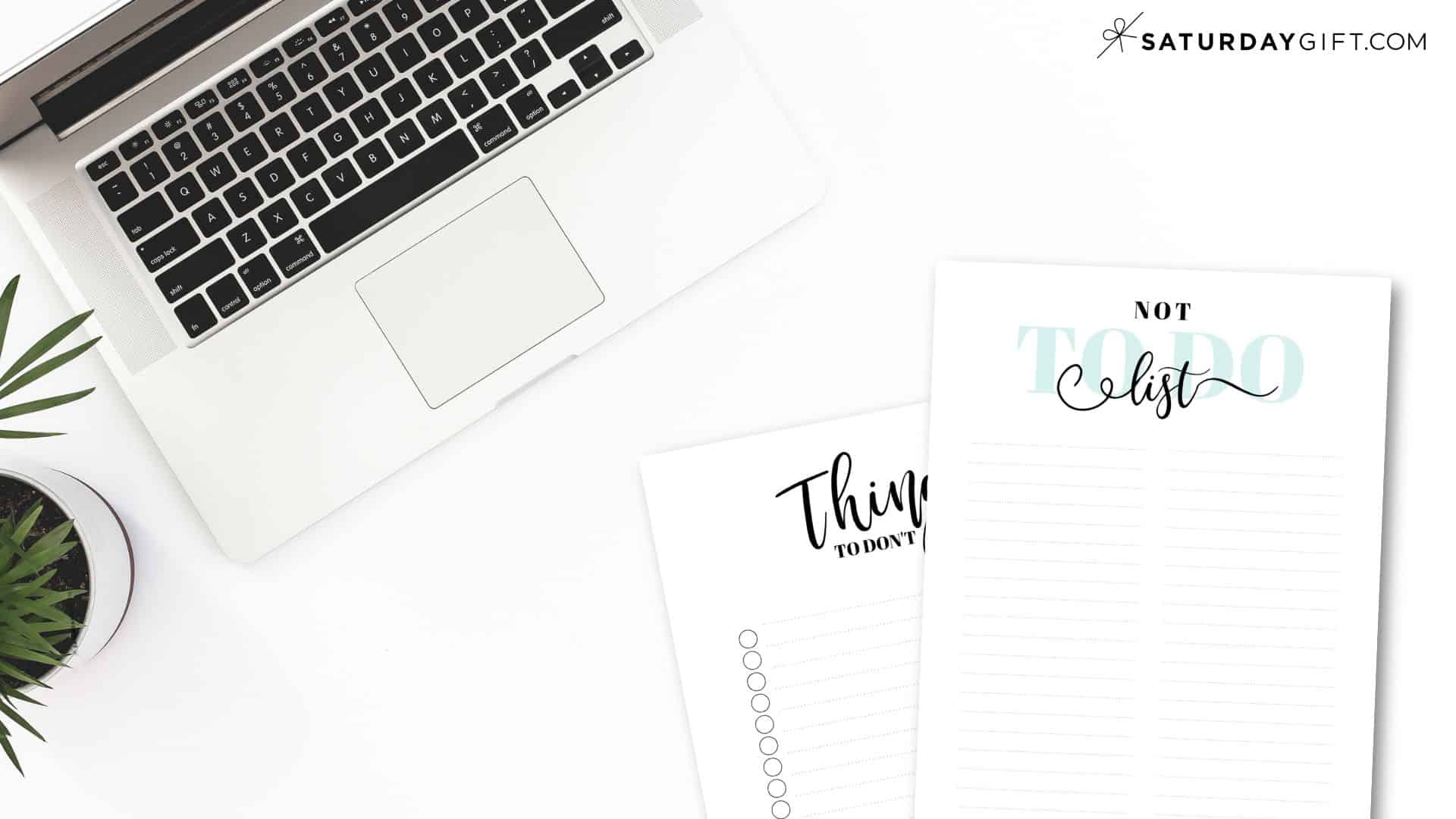 Not To-Do List - What Is It & Why You Should Keep One (+Printable)