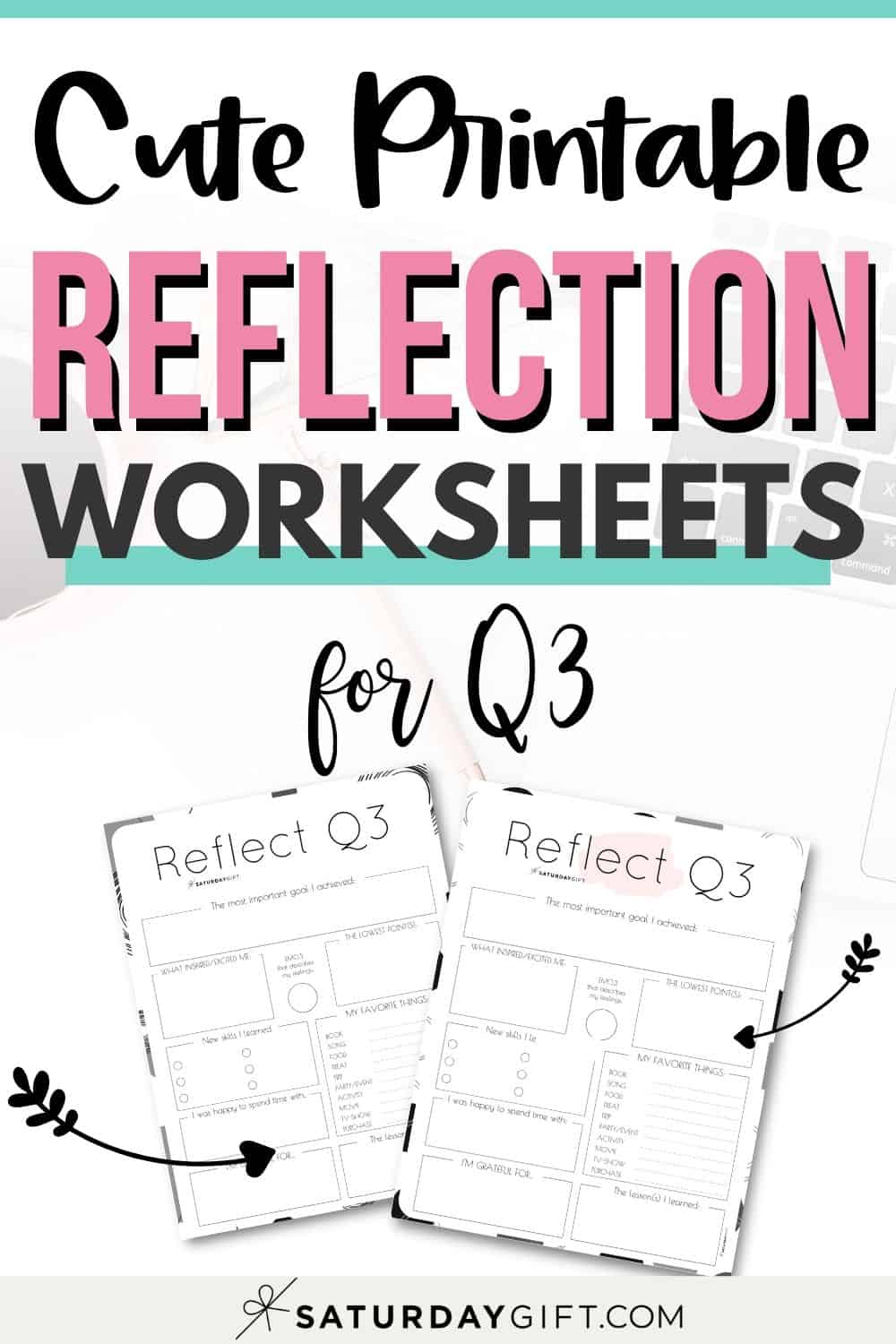 How to Review Your Life with the (Q3) Quarter Three Reflection Worksheet