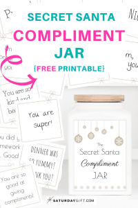 Secret Santa Compliment Jar {Free Printables} | SaturdayGift
