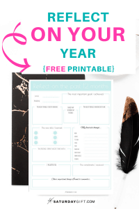 How to reflect On Your Year {+Free Printable} | SaturdayGift