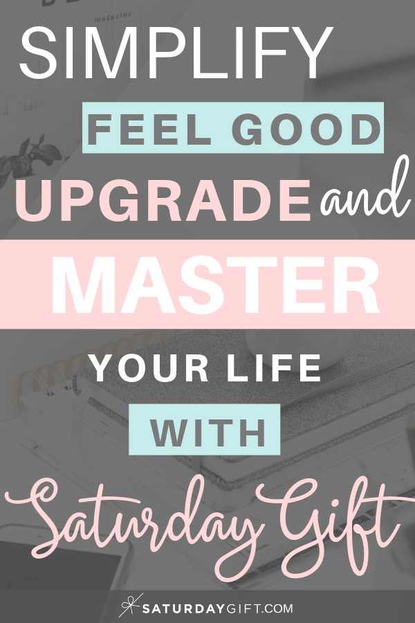 Saturday Gift - Gifts & Printables to Simplify, Plan, Grow & Succeed