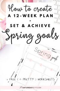 Set and Achieve Spring Goals {+printable worksheet}