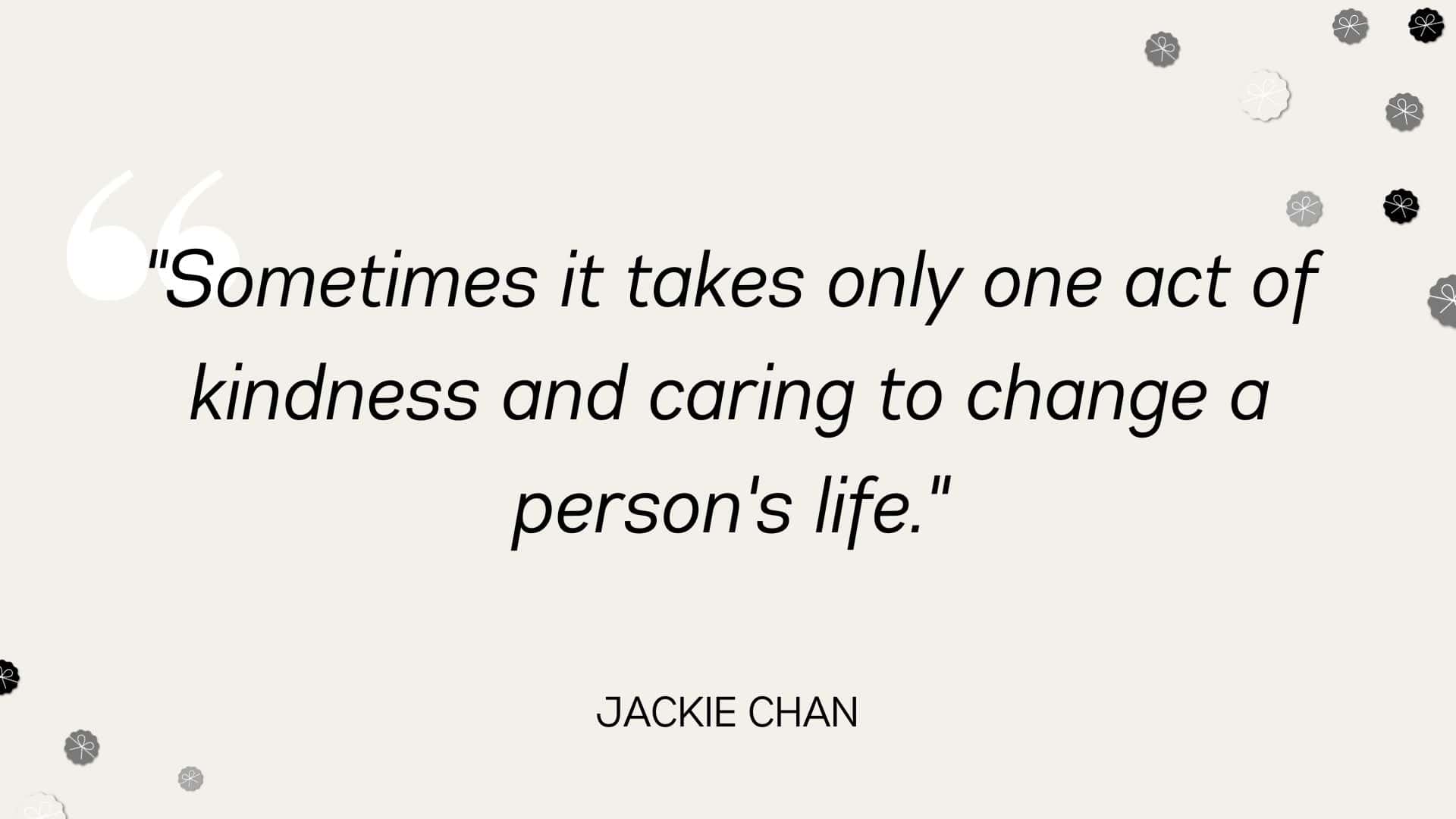 Kindness Quotes - 55 Quotes On Being Kind | SaturdayGift