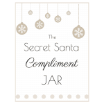 Secret Santa Compliment Jar {Free Printables} | SaturdayGift