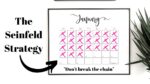 The Seinfeld Strategy - The Simplest Way to Build a New Habit