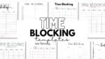 Time Blocking Template – 52 Free Daily & Weekly Time Blocking Printables