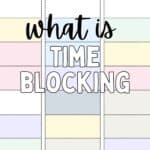 Time Blocking 101: A Practical Guide to Planning Your Day