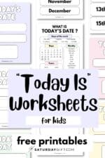 Today Is Worksheets - Cute & Free Today's Date Printables