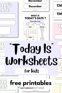 Today Is Worksheets - Cute & Free Today's Date Printables