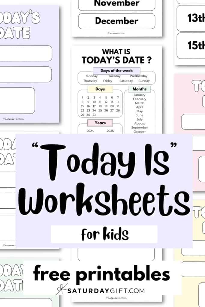 Today Is Worksheets - Cute & Free Today's Date Printables