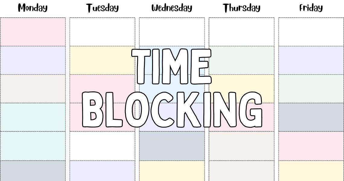 Time Blocking 101: A Practical Guide to Planning Your Day