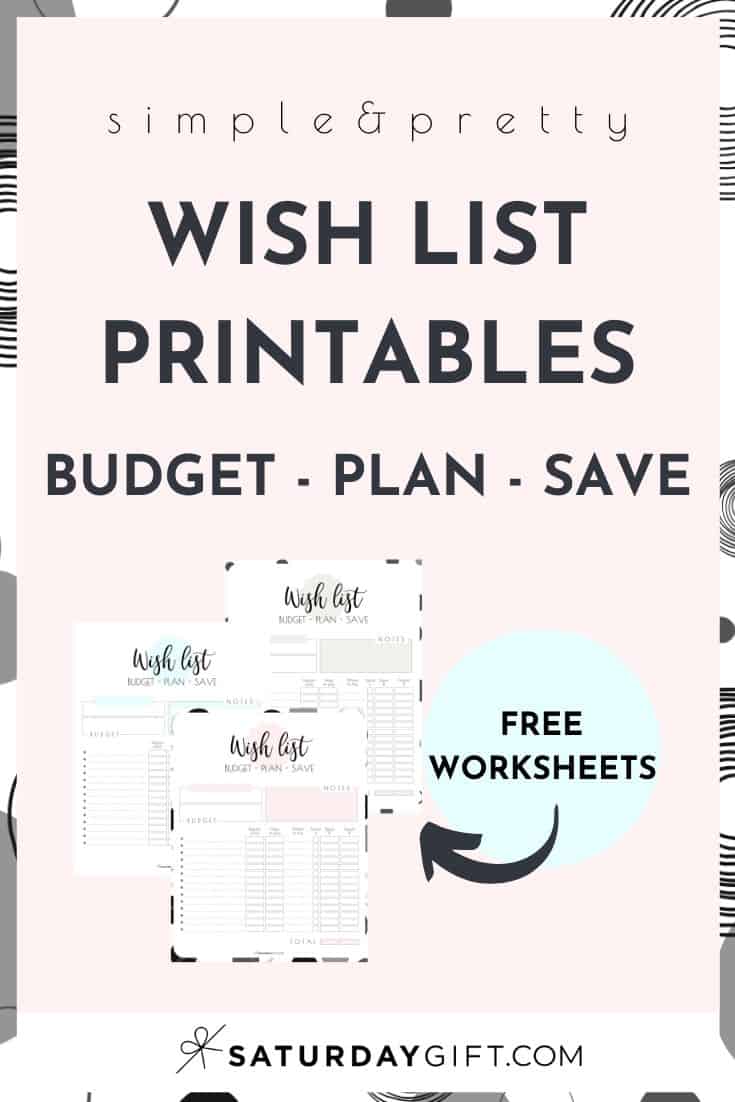 Budget, plan and even save money by using this cute printable Wish List