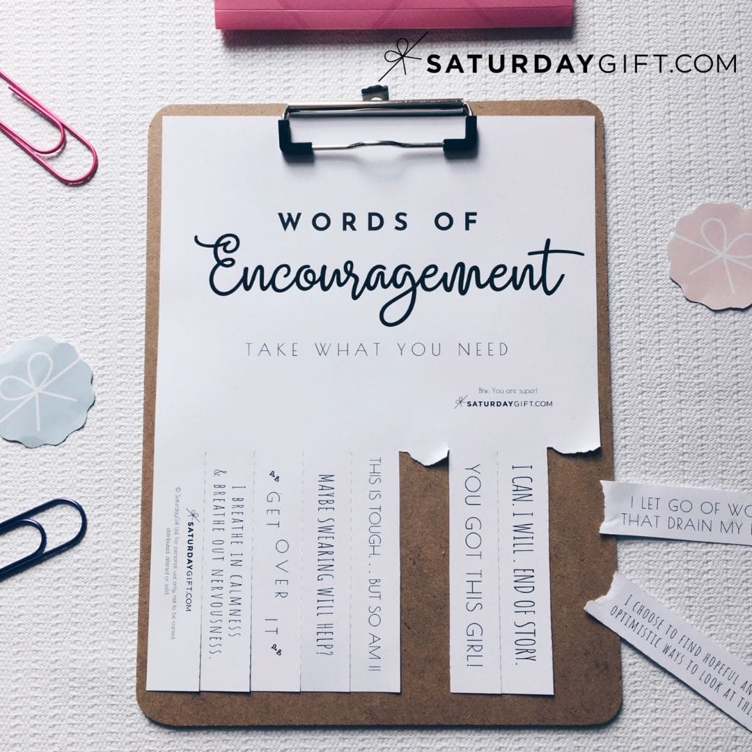 Words of Encouragement + Fun Free Printable | SaturdayGift